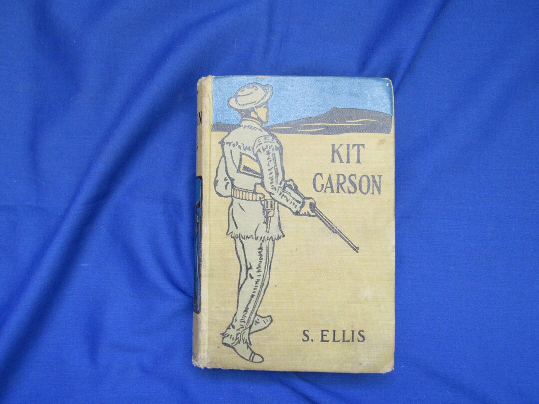 Vintage Kit Carson Book, Edward S Ellis, 1889 Western - Etsy