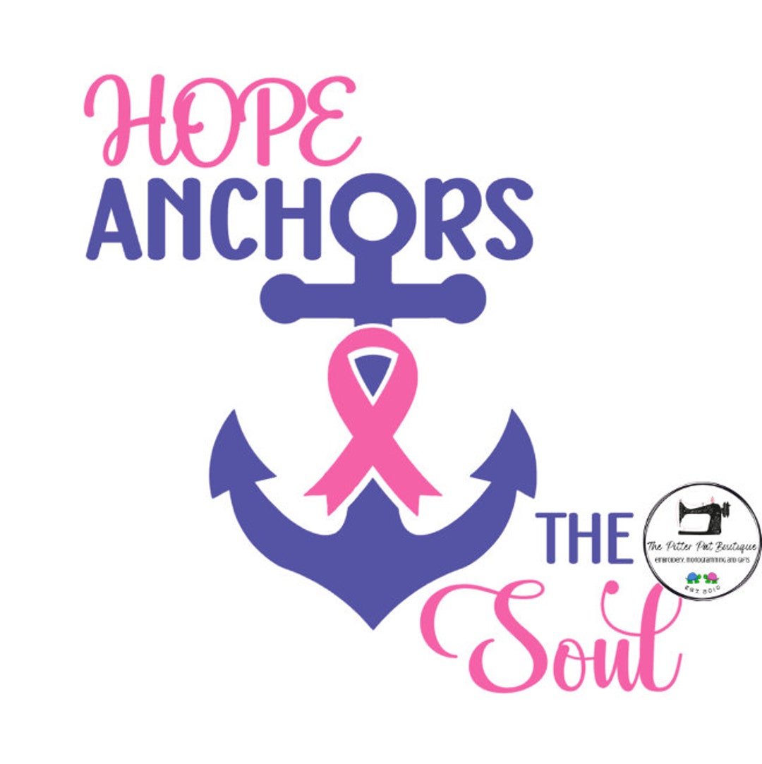 Breast Cancer Awareness Anchor SVG: Hope Anchors the Soul - Etsy