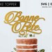 Bonne Fete Cake Topper, Celebration Cake Topper, SVG, DXF, Svg Cutting ...