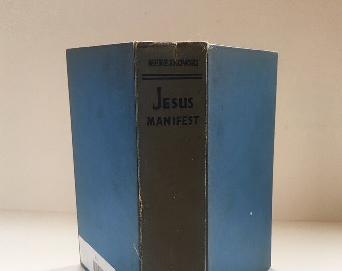 Jesus Manifest by Dmitri Merejkowski. Vintage 1930s Religion Book ...