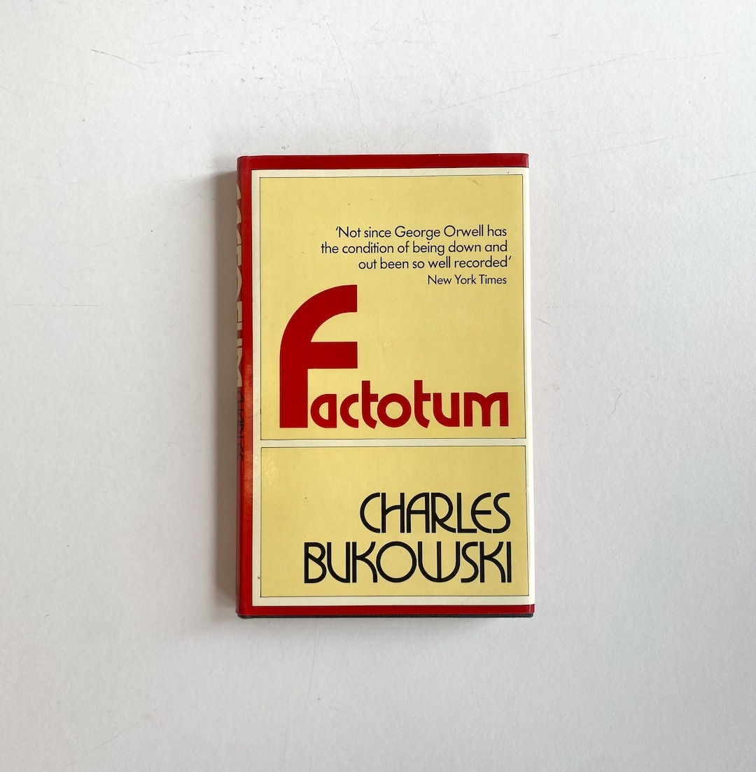 Factotum by Charles Bukowski. First British Edition. Hardcover in Dust ...