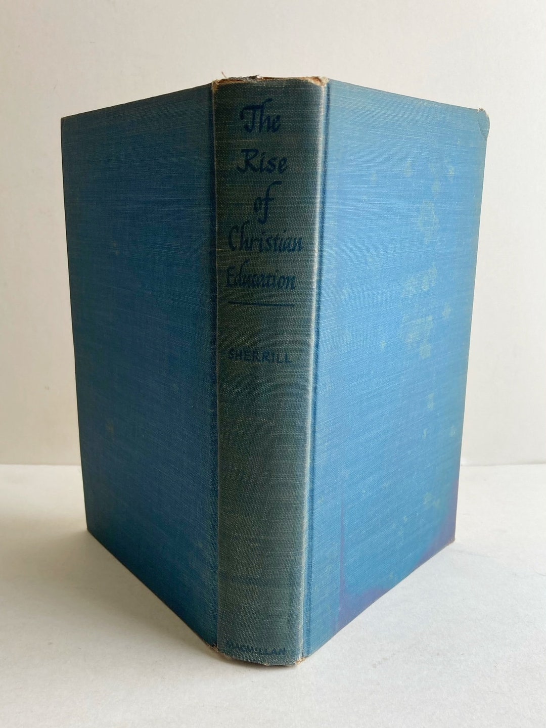 The Rise of Christian Education by Lewis Joseph Sherrill. Vintage ...