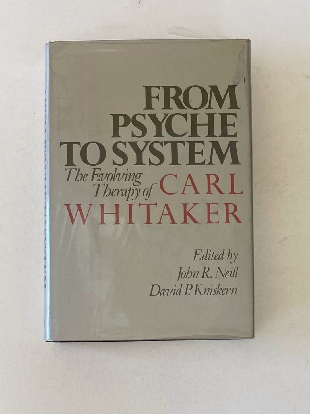From Psyche to System: the Evolving Therapy of Carl Whitaker. Vintage ...