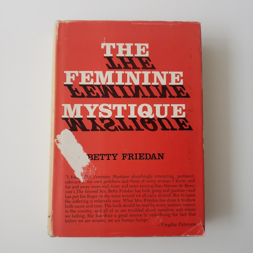 First Edition the Feminine Mystique by Betty Friedan. Important Work on ...