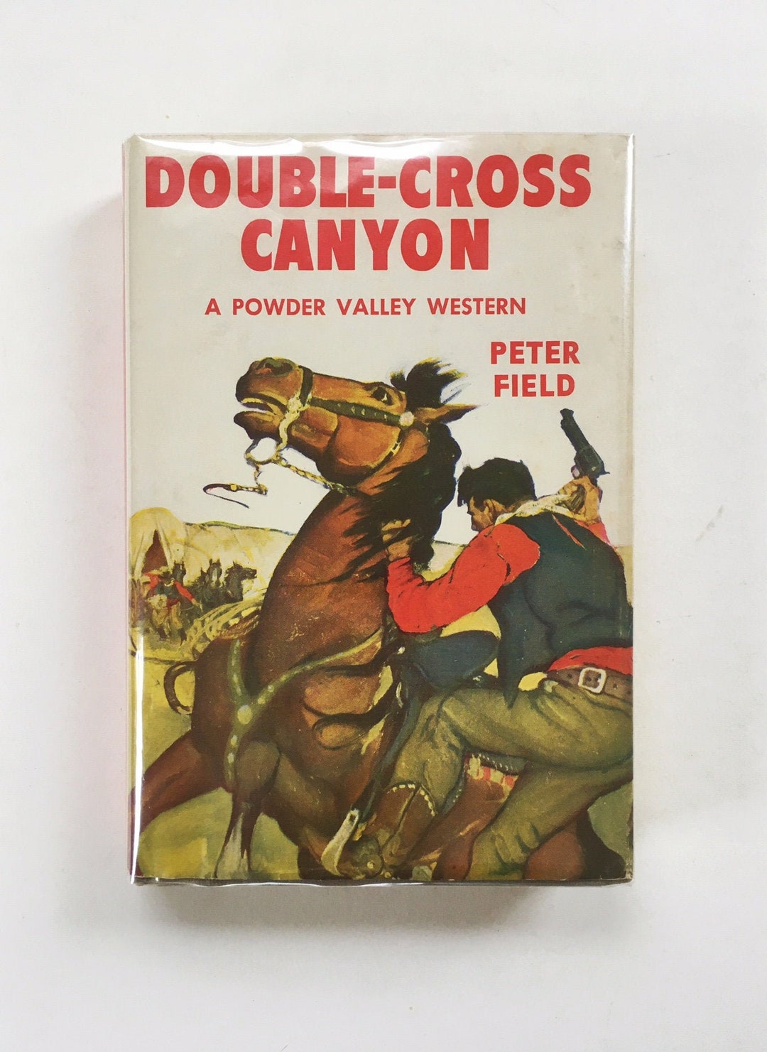 Double-cross Canyon: A Powder Valley Western by Peter Field. Vintage ...