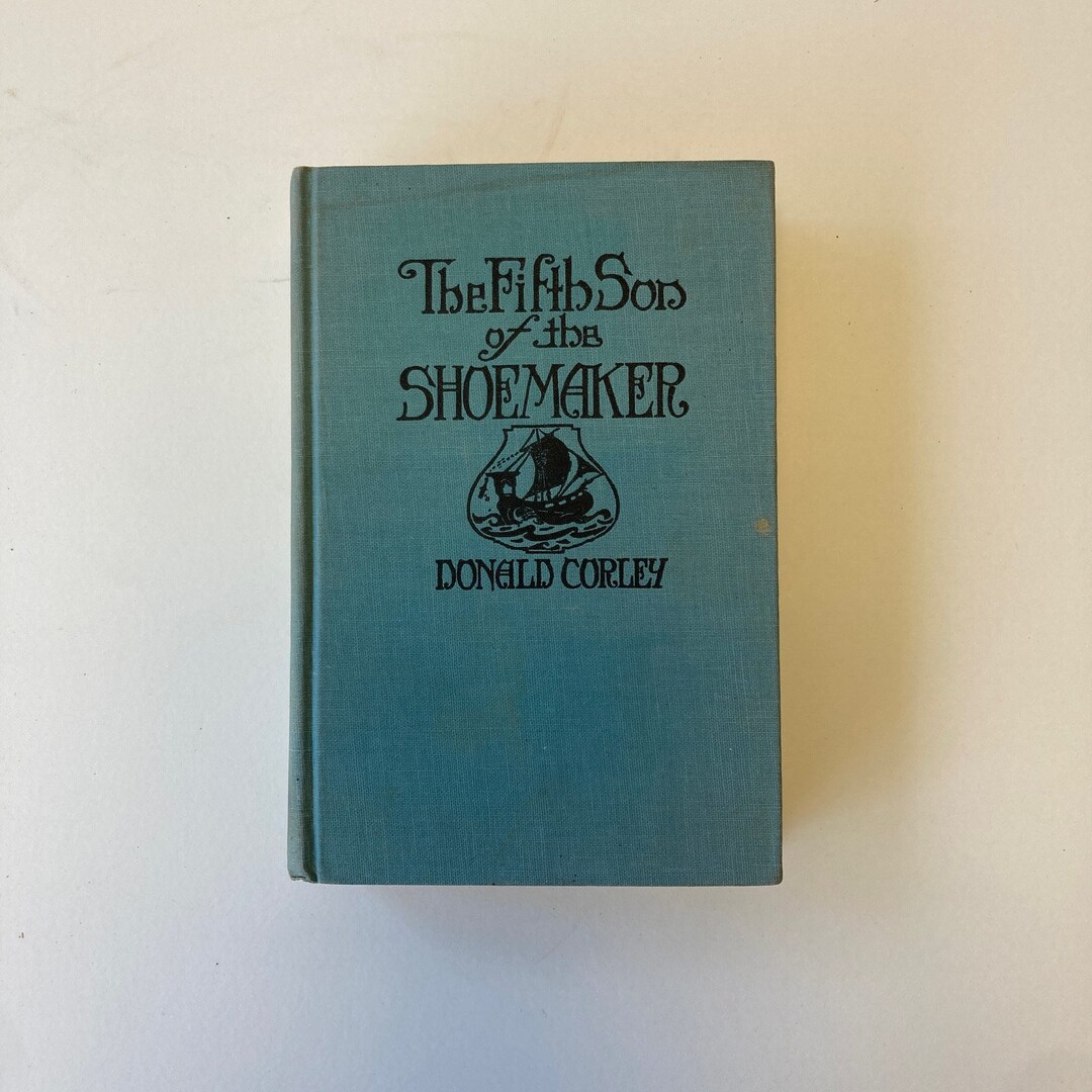 The Fifth Son of a Shoemaker by Donald Corley. Novel of Russian ...