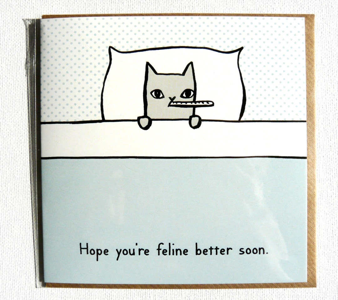 Hope You're Feline Better Soon - Get Well Soon Card With Cute and Funny ...