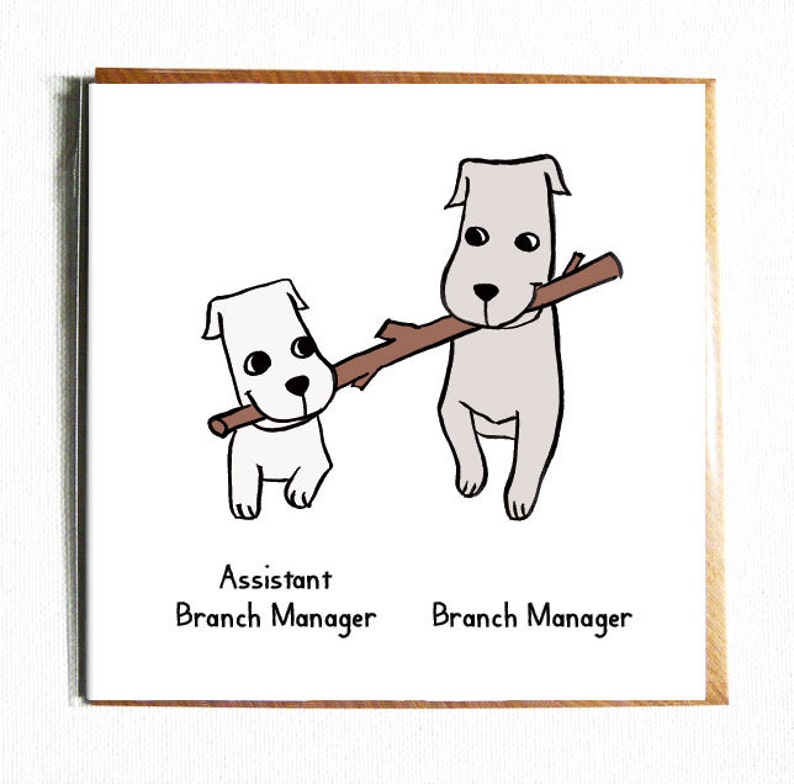 Branch Manager - Cute and Funny Illustrated Everyday Birthday Dog and ...