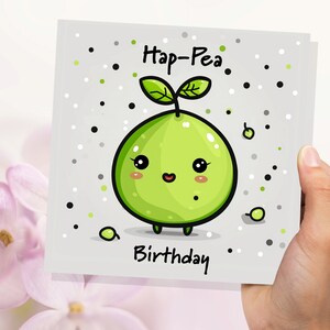 Hap-pea Birthday Pun Card Happy Cartoon Pea Punny Funny Humour Cute ...