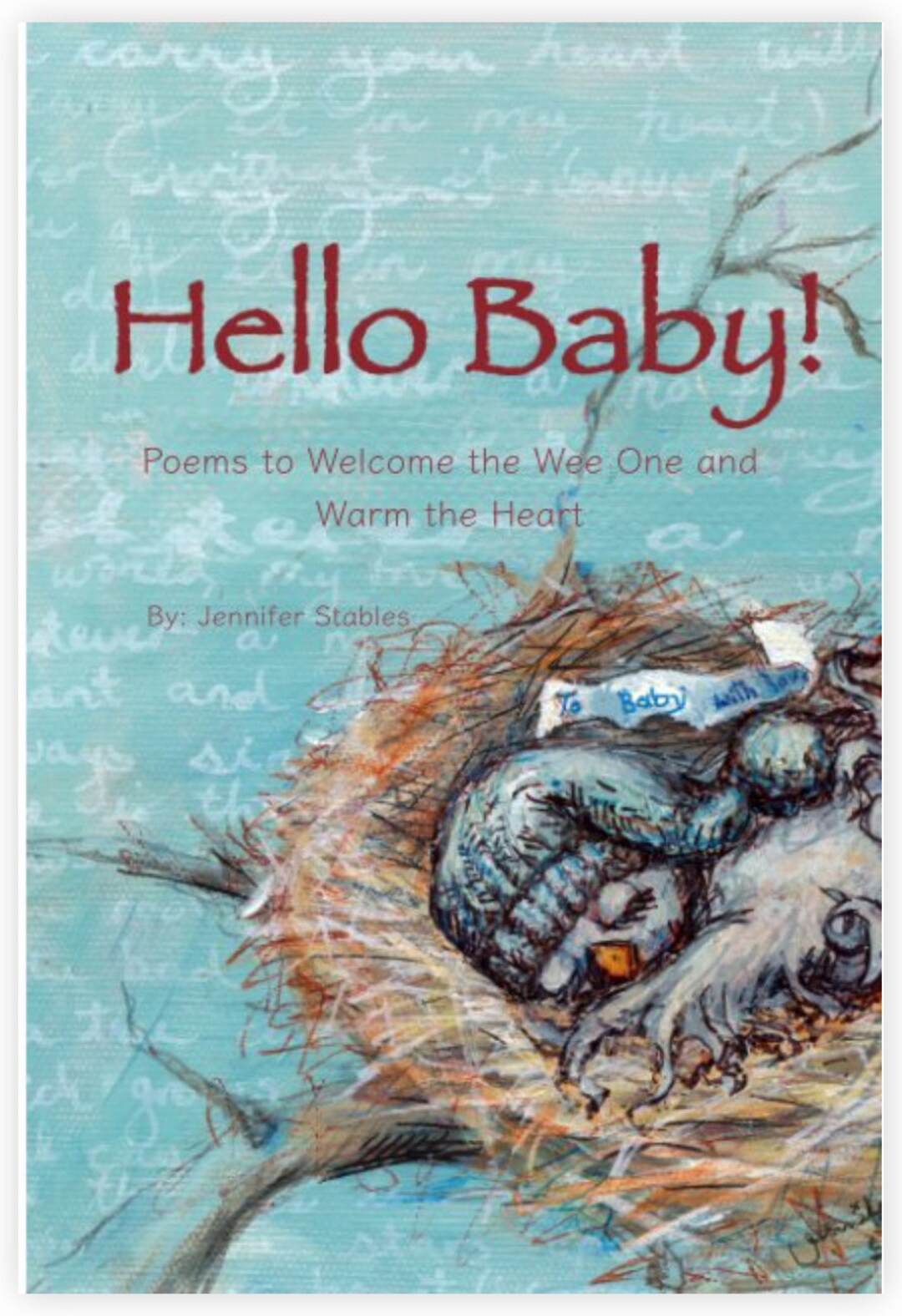 Illustrated Poetry Book- Hello Baby by Jennifer Stables, Illustrated ...