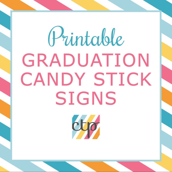 Graduation Party Decorations, Graduation Candy Bar Signs, Printable ...