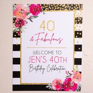 40th Birthday Party Welcome Sign, Hot Pink, Feminine Birthday, 40 and ...