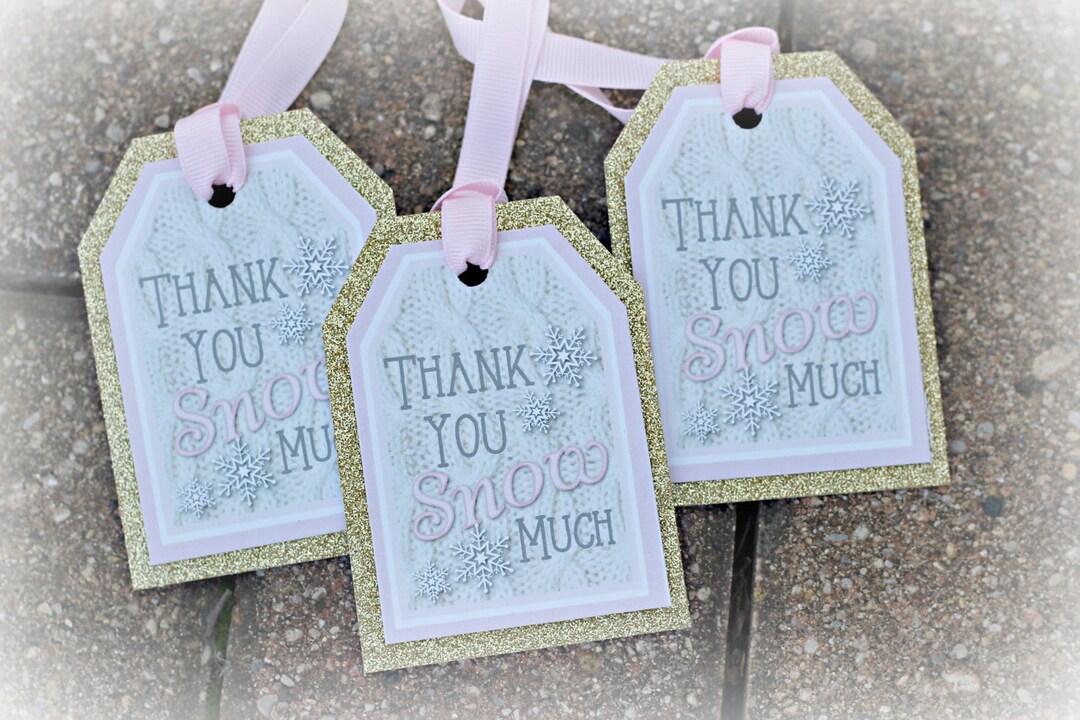 THANKS SNOW MUCH Favor Tags Girl Winter Onederland Winter Wonderland ...