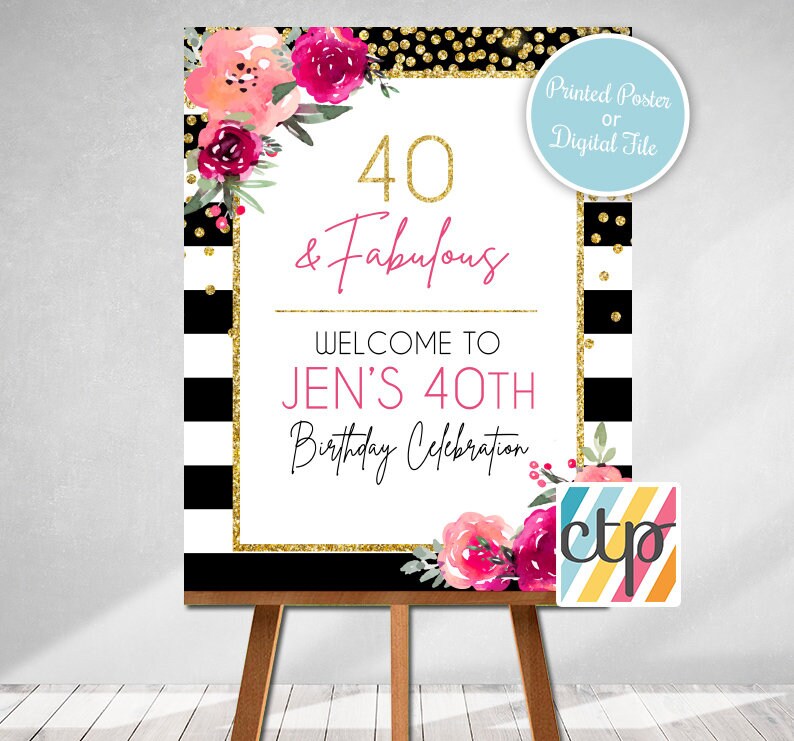 40th Birthday Party Welcome Sign, Hot Pink, Feminine Birthday, 40 and ...