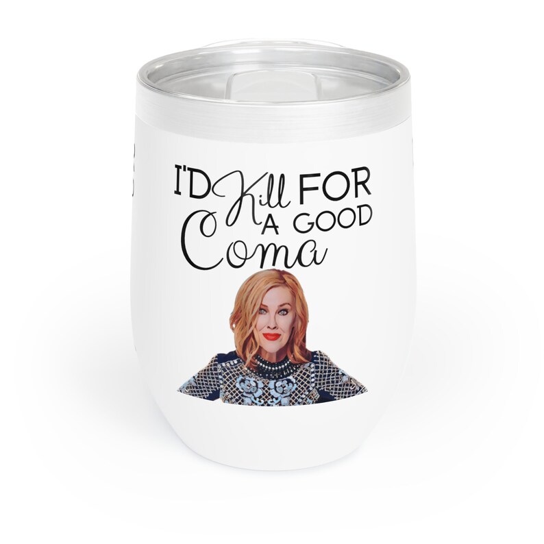 I'd Kill for a Good Coma Moira Wine Tumbler - Etsy
