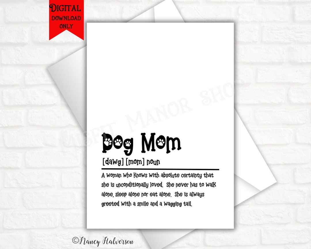 Dog Mom Greeting Card, Mother's Day Dog Mom, Dog Sayings, Dog Quotes ...