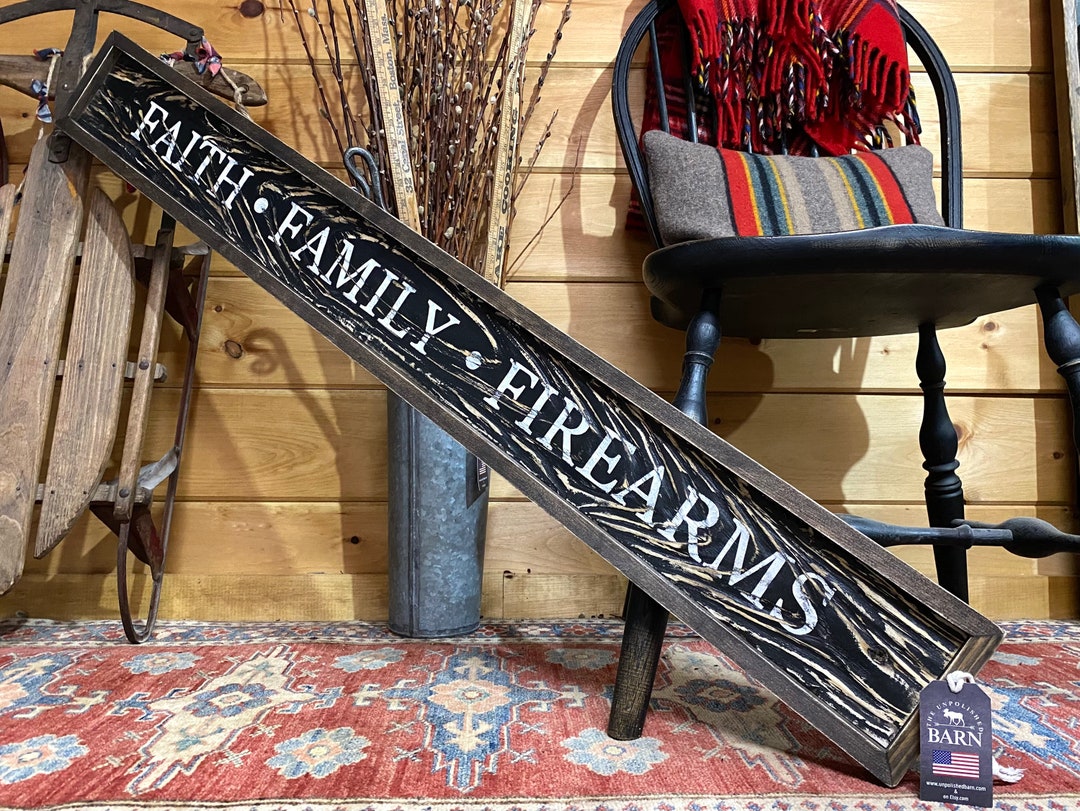 Faith Family Firearms Sign, Wood Patriotic Decor, Gun Sign, Rustic ...