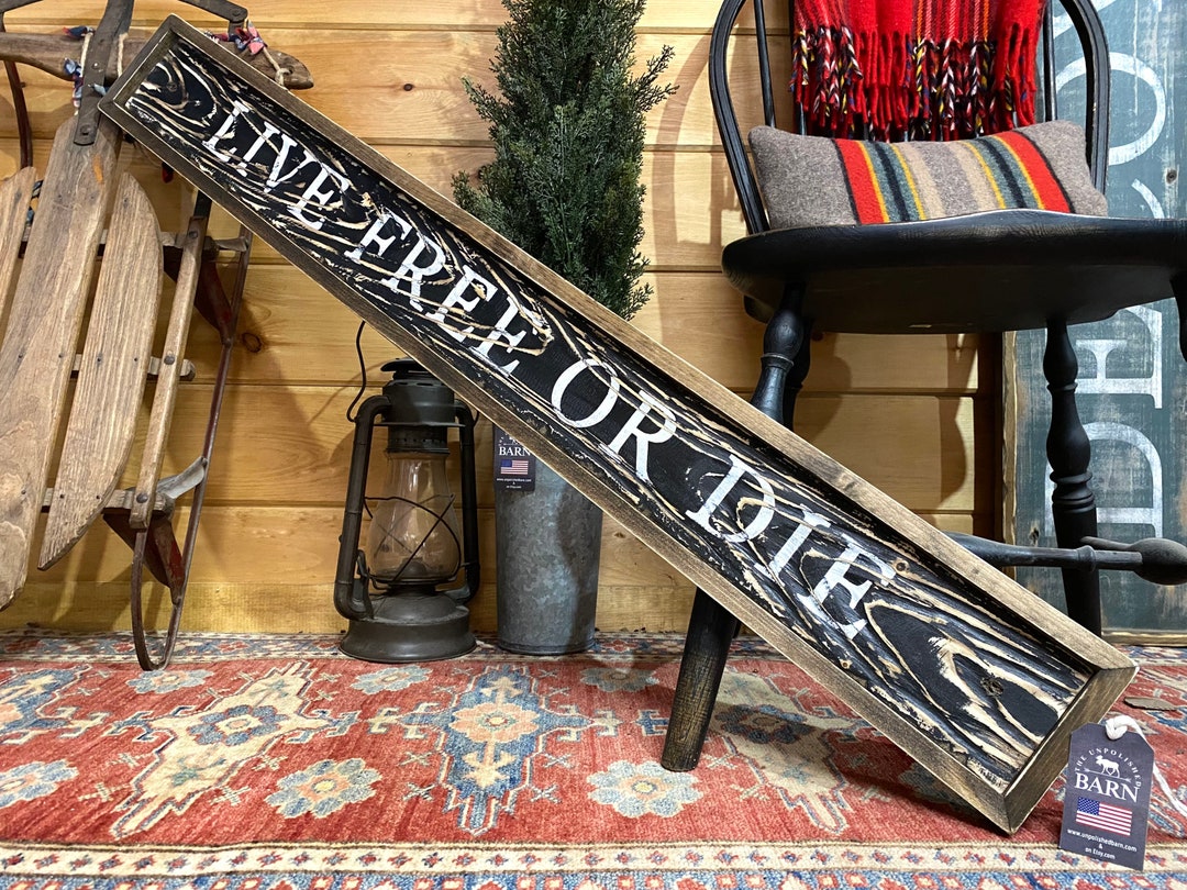 4ft Rustic Live Free or Die Sign 2nd Amendment Sign Wood New - Etsy Italia