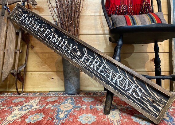 Faith Family Firearms Sign Wood Patriotic Decor Gun Sign - Etsy