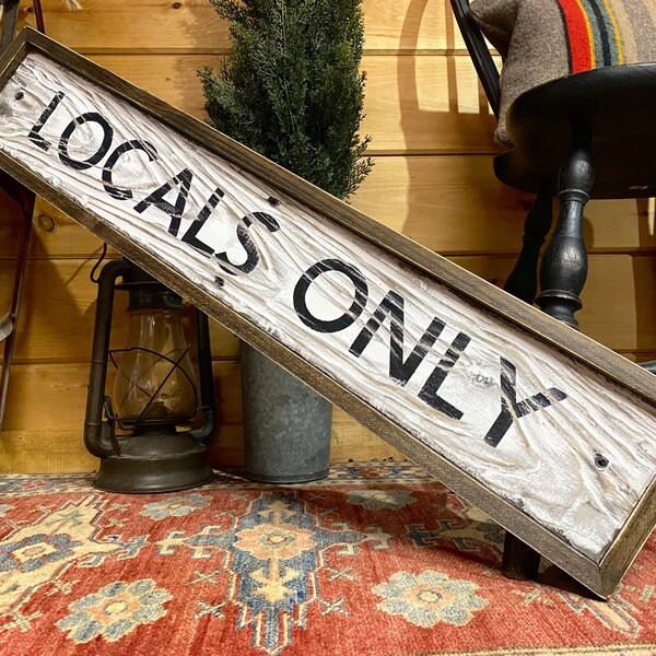 Locals Only Sign - Etsy