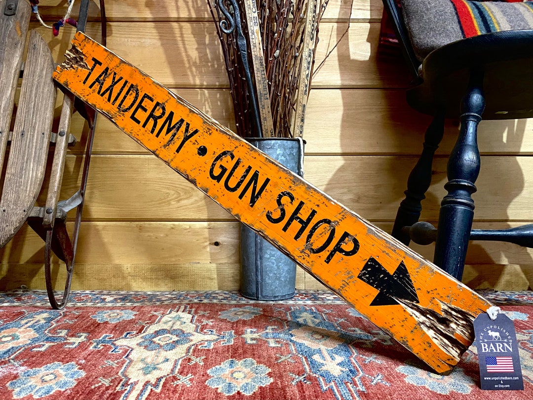 Taxidermy Wood Sign | Rustic Hunting Decor| Distressed Gun Shop ...