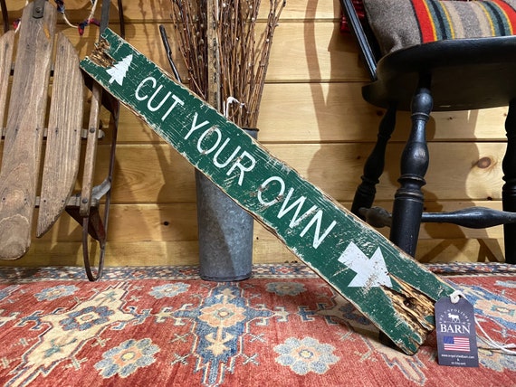 Cut Your Own Christmas Tree Sign Rustic Christmas Decor - Etsy