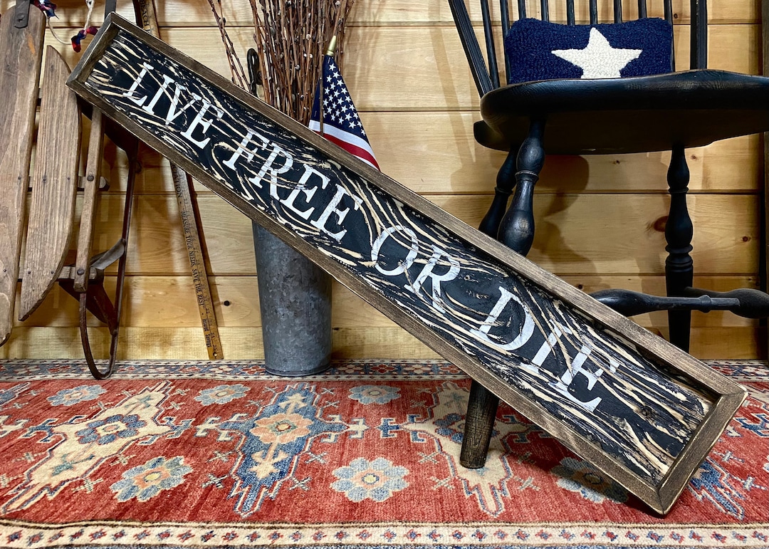 Live Free or Die New Hampshire Sign | Rustic 2nd Amendment Cabin & Man ...
