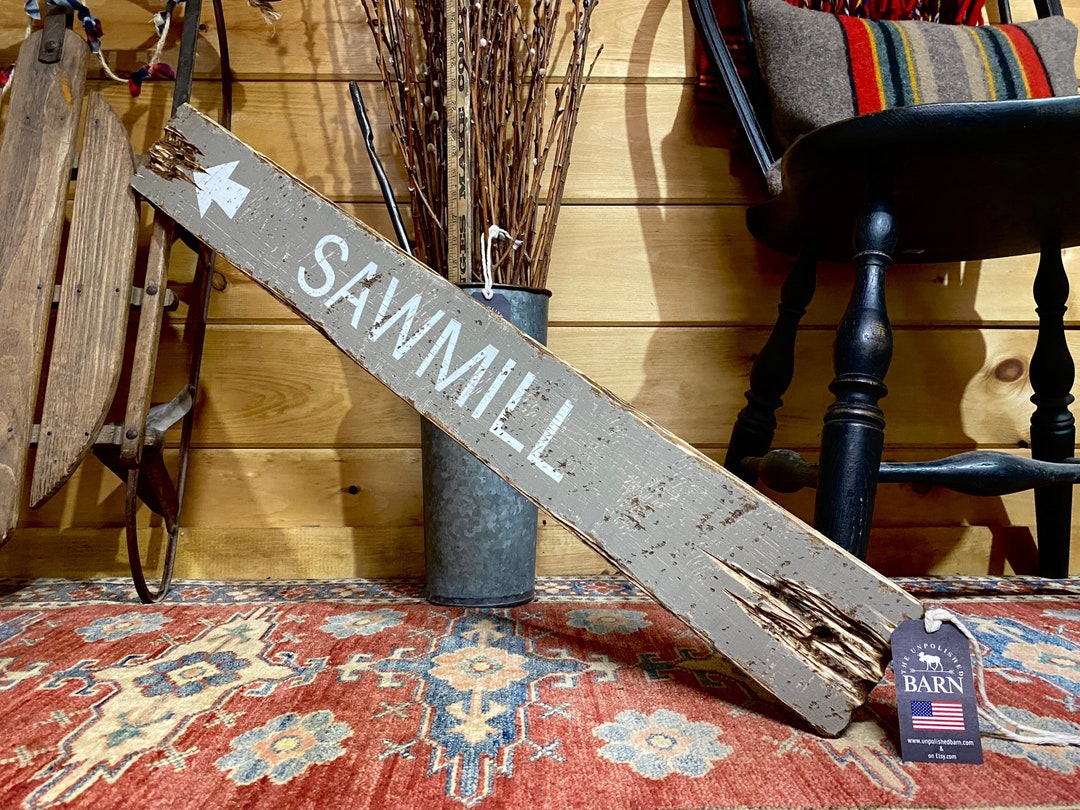 Rustic Sawmill Wood Sign, Woodworker Gift, Lumber Yard Logging ...