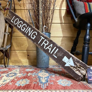 Wood Logging Trail Sign, Rustic Woodworking Decor, Logger Lumberjack ...