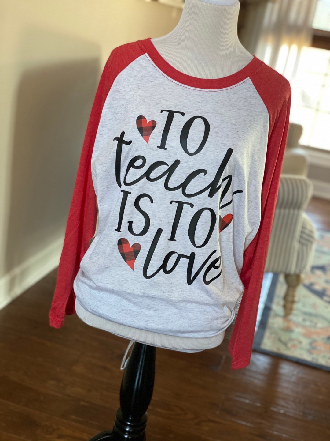 Teacher Valentine Shirt, Buffalo Check Valentines Shirt, to Teach is to ...