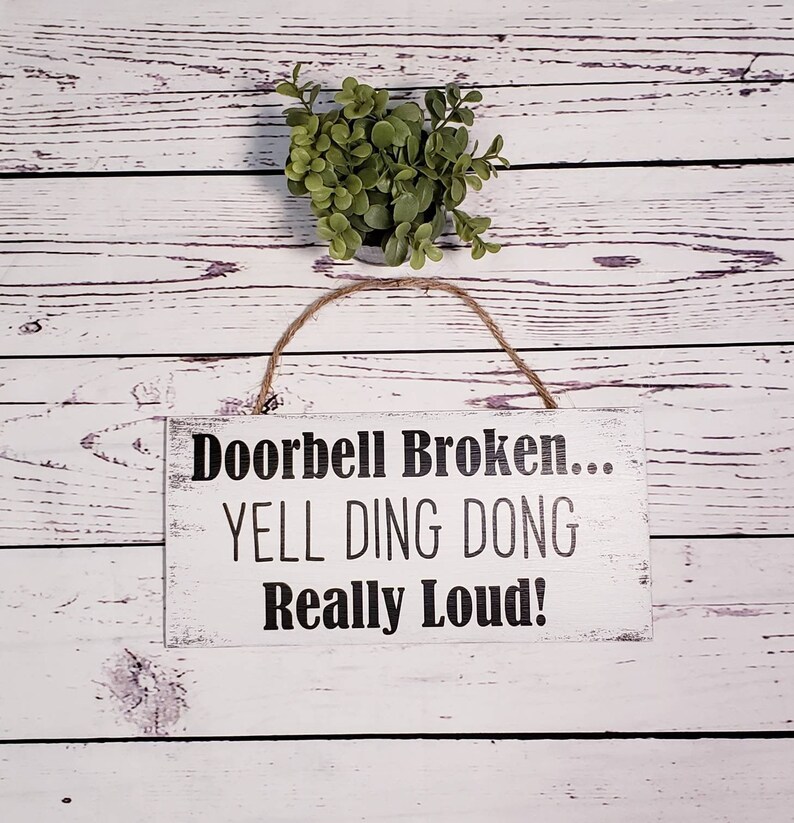Doorbell Broken Yell Ding Dong Sing Welcome Sign Front Door - Etsy
