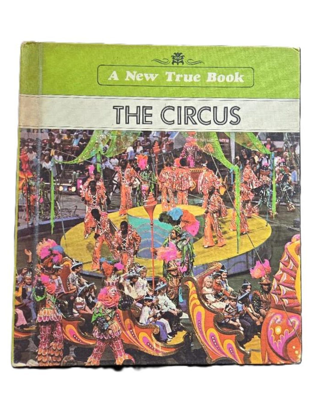 Vintage 1981 the Circus, A New True Book, Hardback 1st Edition ...