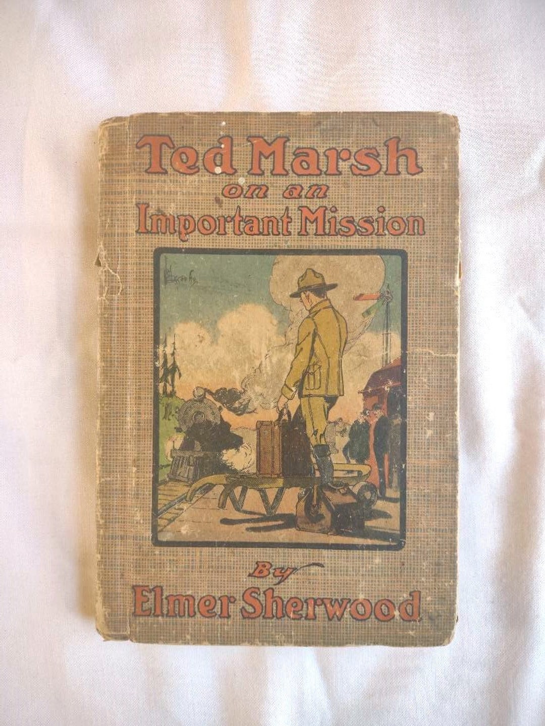 Ted Marsh on an Important Mission by Elmer Sherwood, Vintage 1st ...