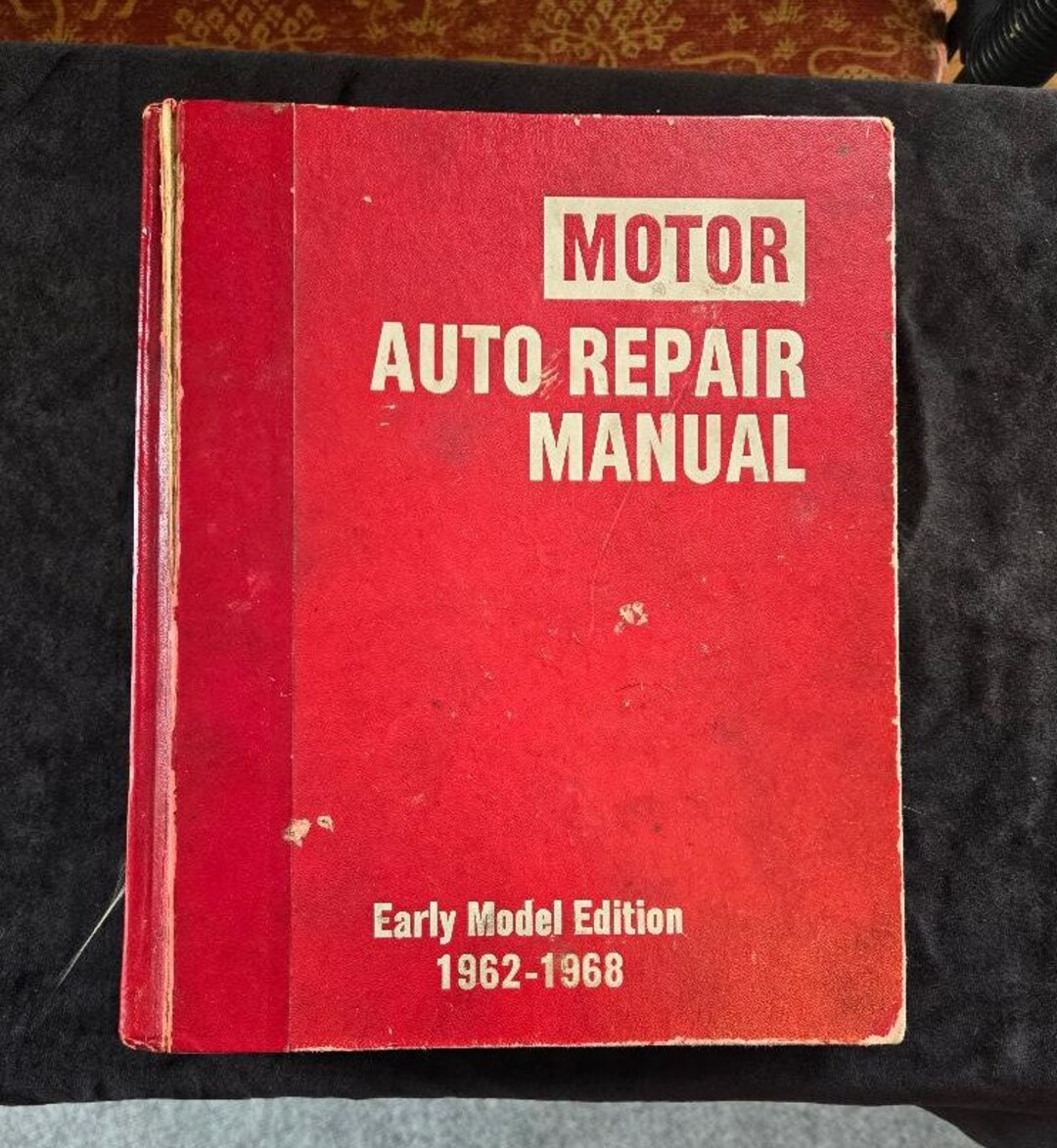 Vintage 1975 MOTOR Auto Repair Manual Early Model Edition 1962-1968 ...