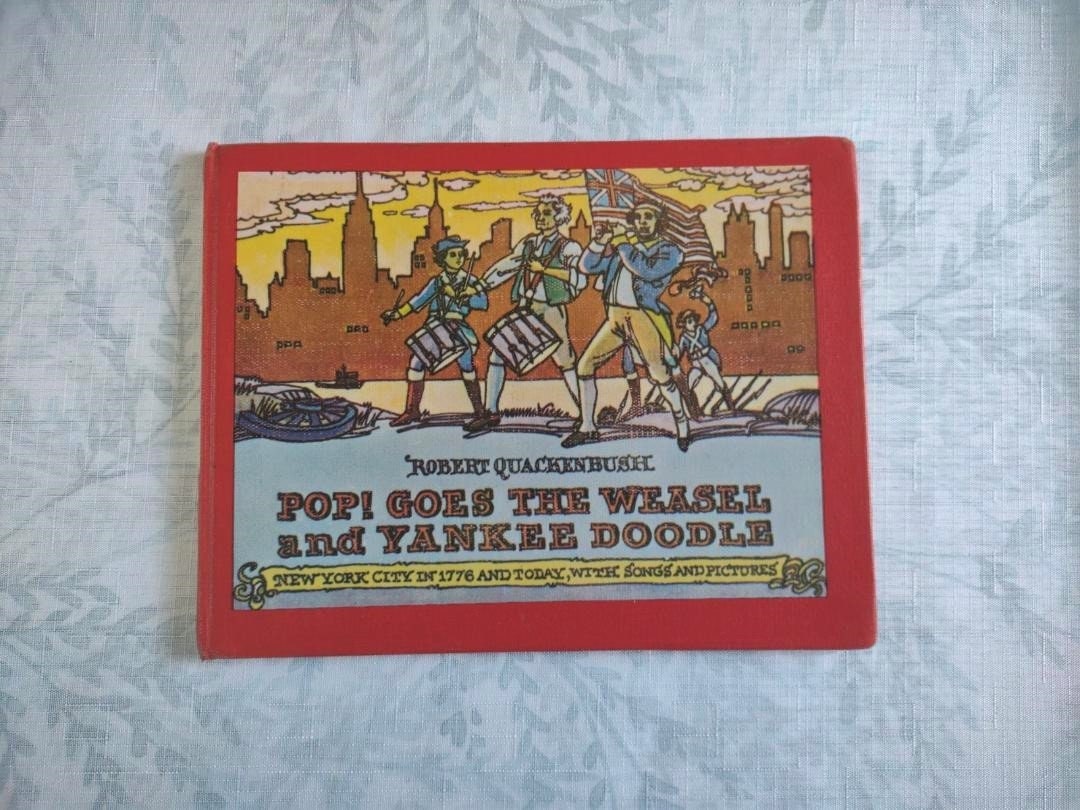 Pop Goes the Weasel and Yankee Doodle by Robert M. Quackenbush 1976 ...