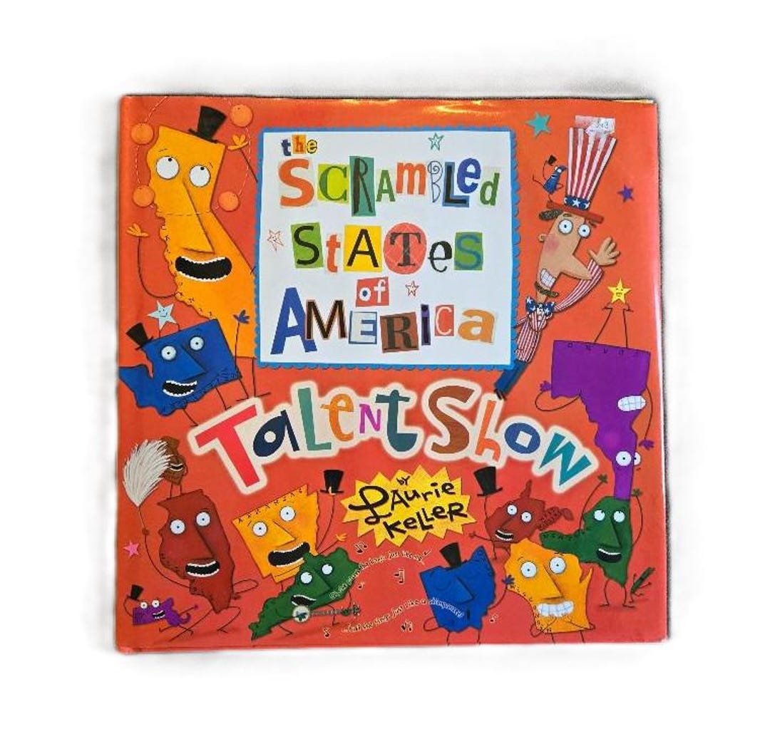 The Scrambled States of America Talent Show by Laurie Keller, 1st ...
