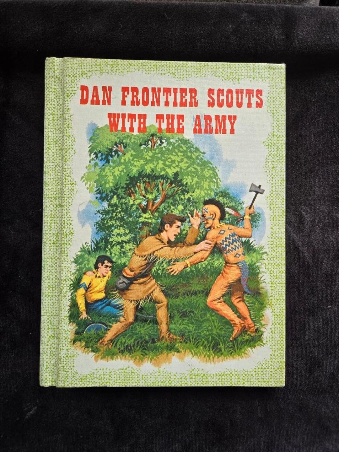 Vintage 1962 First Edition, Dan Frontier Scouts With the Army, Unread ...
