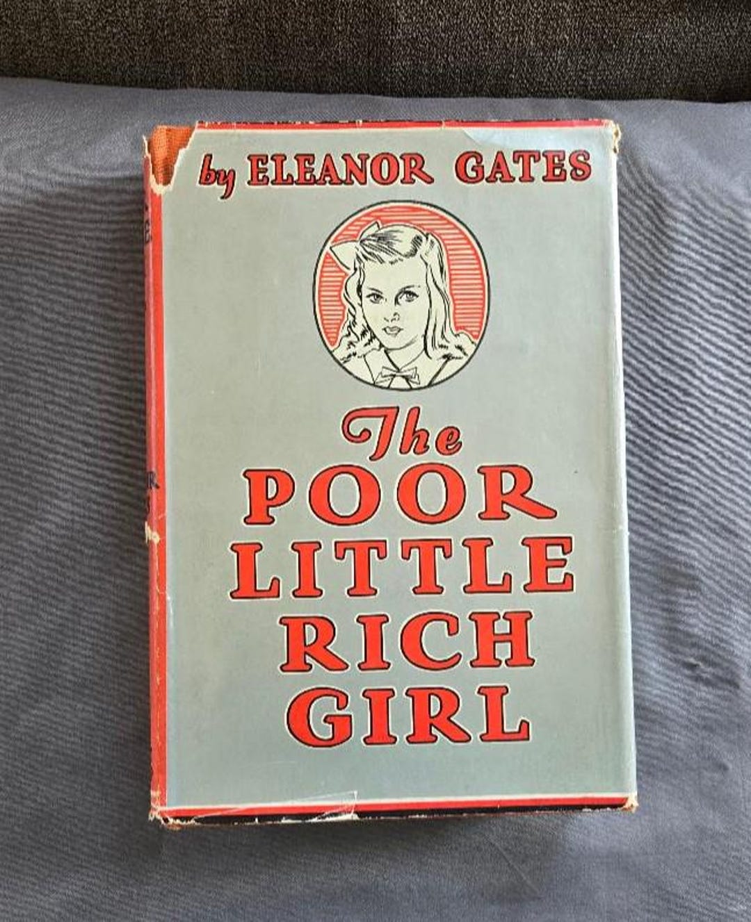 The Poor Little Rich Girl: 1912 First Edition, Rare Red Cover With Dust ...