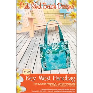 KEY WEST HANDBAG Sewing Pattern - Pink Sand Beach Designs 129 Nancy ...