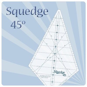 SQUEDGE 45 DEGREE Template Tool - Phillips Fiber Art - Cheryl Phillips ...