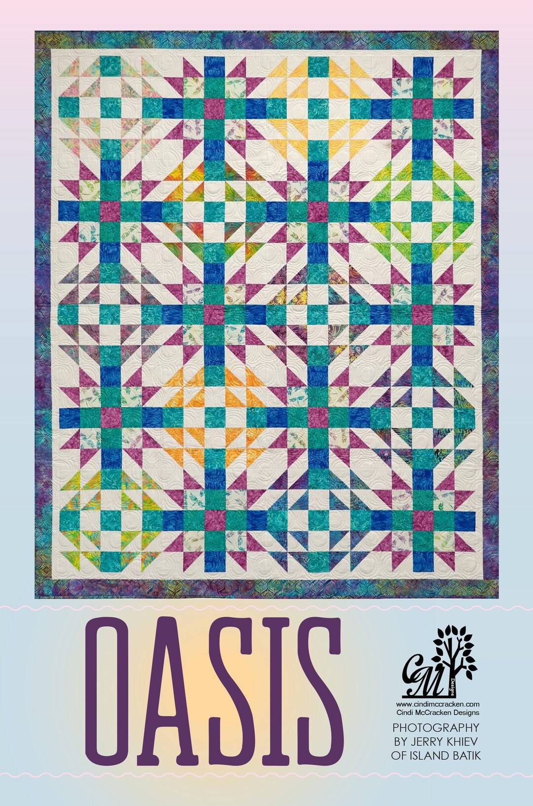 OASIS Quilt Pattern - Cindi Mccracken - 67" X 82" CMD159 - Island Batik ...