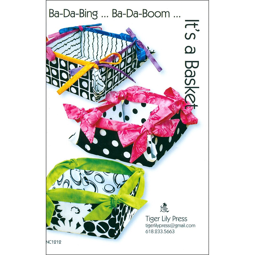 IT'S A BASKET Ba-da-bing Ba-da-boom Sewing Pattern - Tiger Lily Press ...