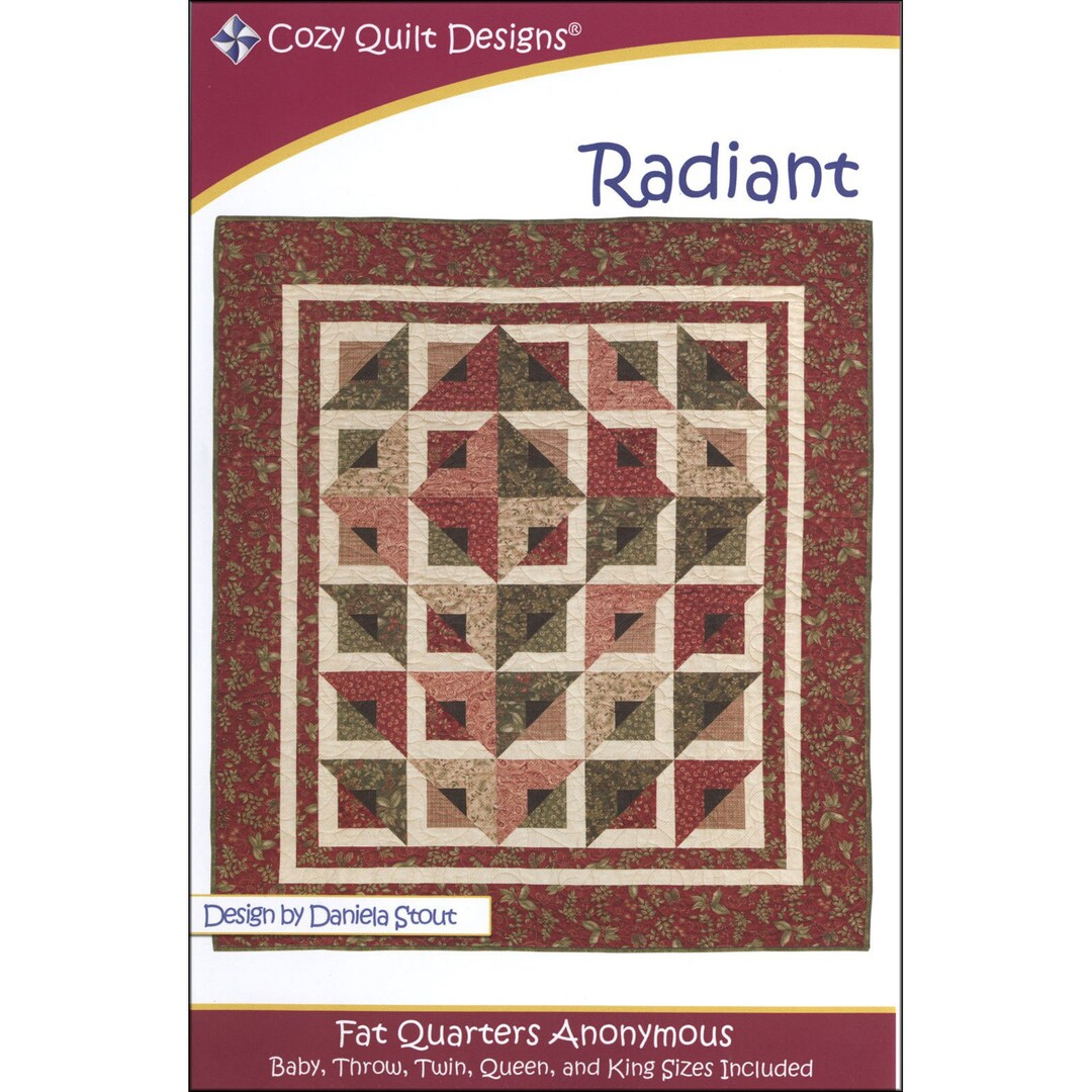 RADIANT Quilt Pattern - Daniela Stout - Cozy Quilt Designs Fat Quarters ...