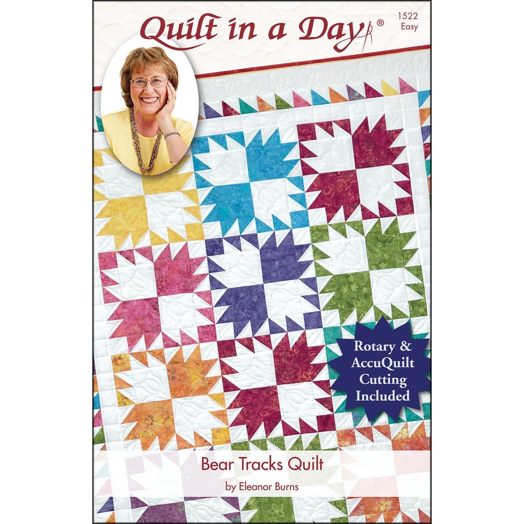 BEAR TRACKS Quilt in A Day Pattern- Eleanor Burns - 1522 Bear Paw Block ...