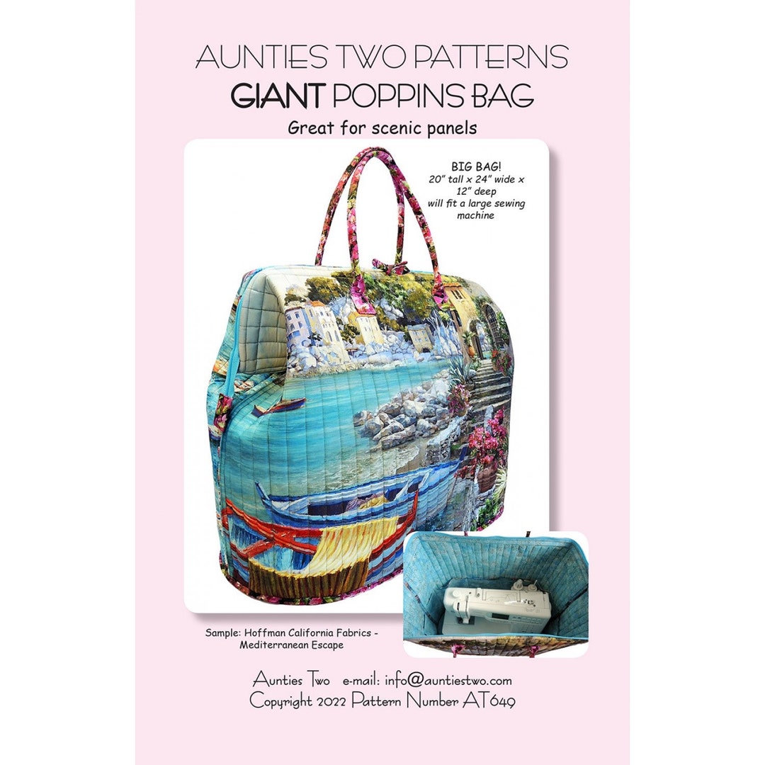 GIANT POPPINS BAG - Auntie's Two Patterns AT649 - Two Stays Included ...
