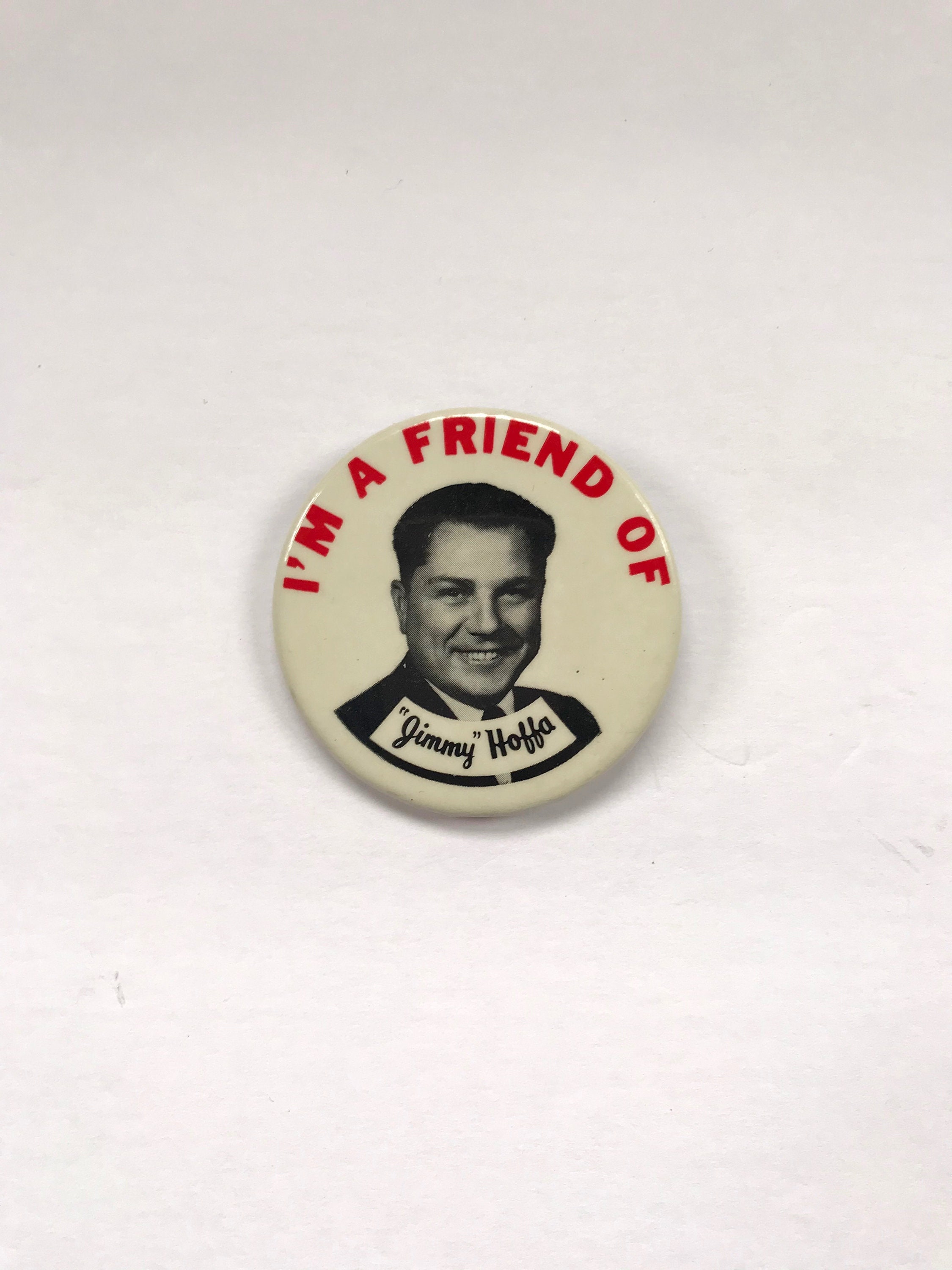 Jimmy Hoffa Pin as Seen on The Irishman I'm a Friend of | Etsy