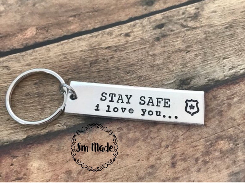 Stay Safe, I Love You Police Badge Keychain, Police Keychain, Officer ...