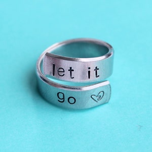 Let It Go- Hand Stamped Ring - Very Sturdy Ring - Great Gift - Fun ...