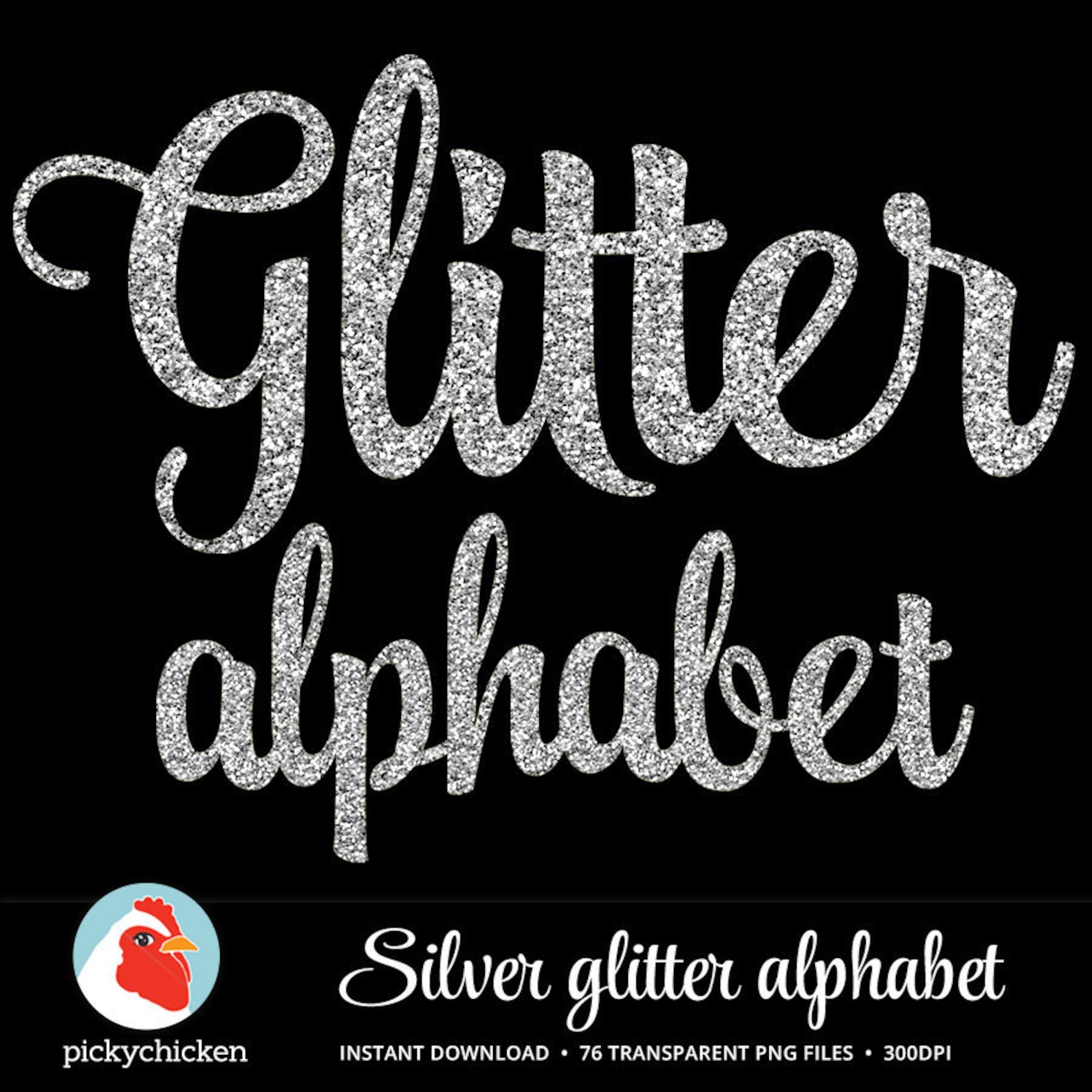 Silver Glitter Digital Alphabet - Download Files - Sparkly Script ...