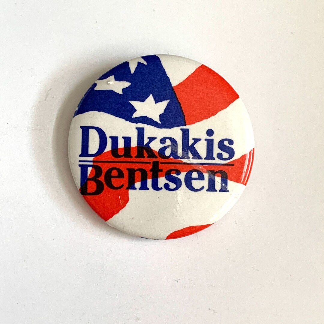 Michael Dukakis Campaign Pin - Dukakis Bentsen 1988 -political Campaign ...